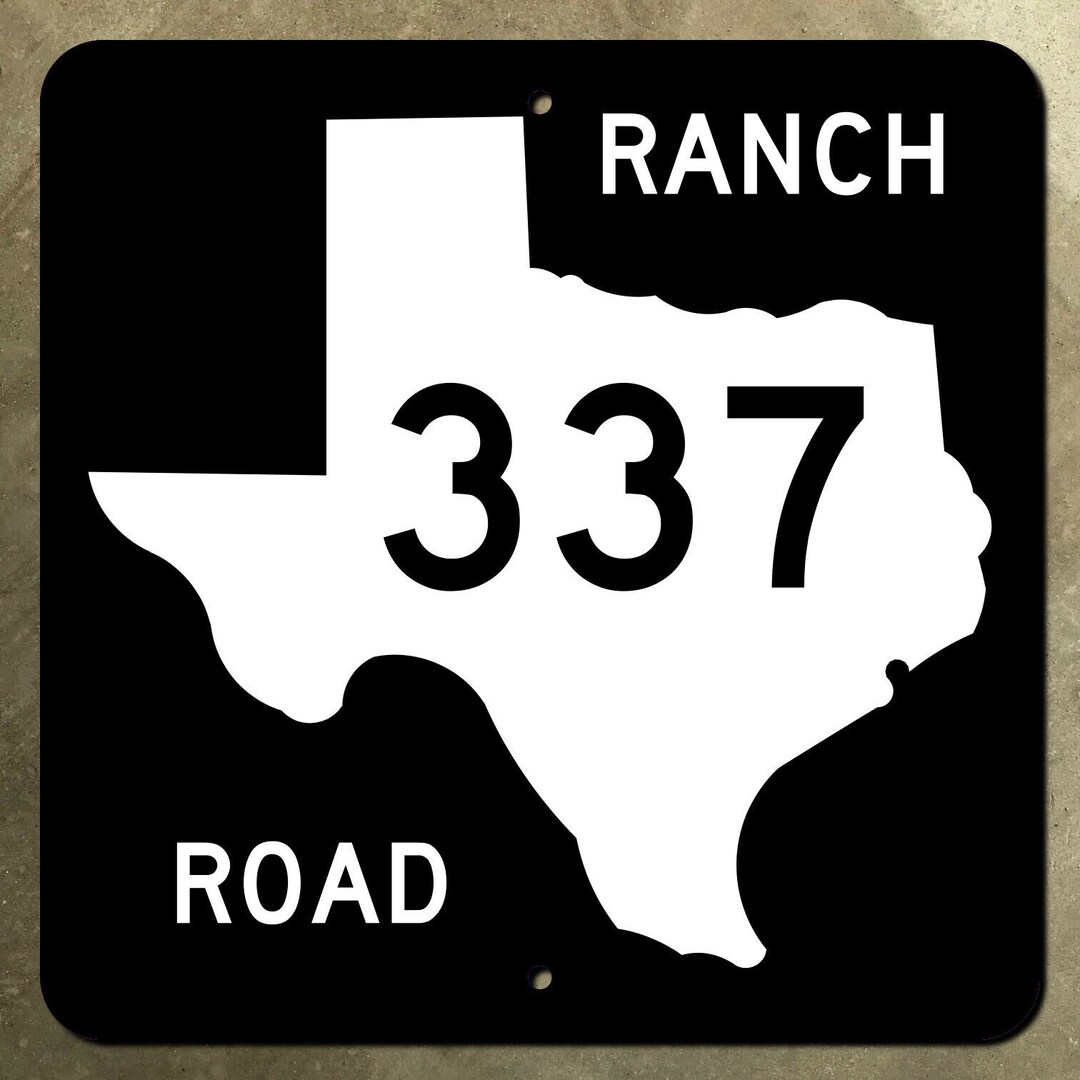 Texas Ranch to Market Route 337 State Highway Marker Road Sign Map 1965 ...