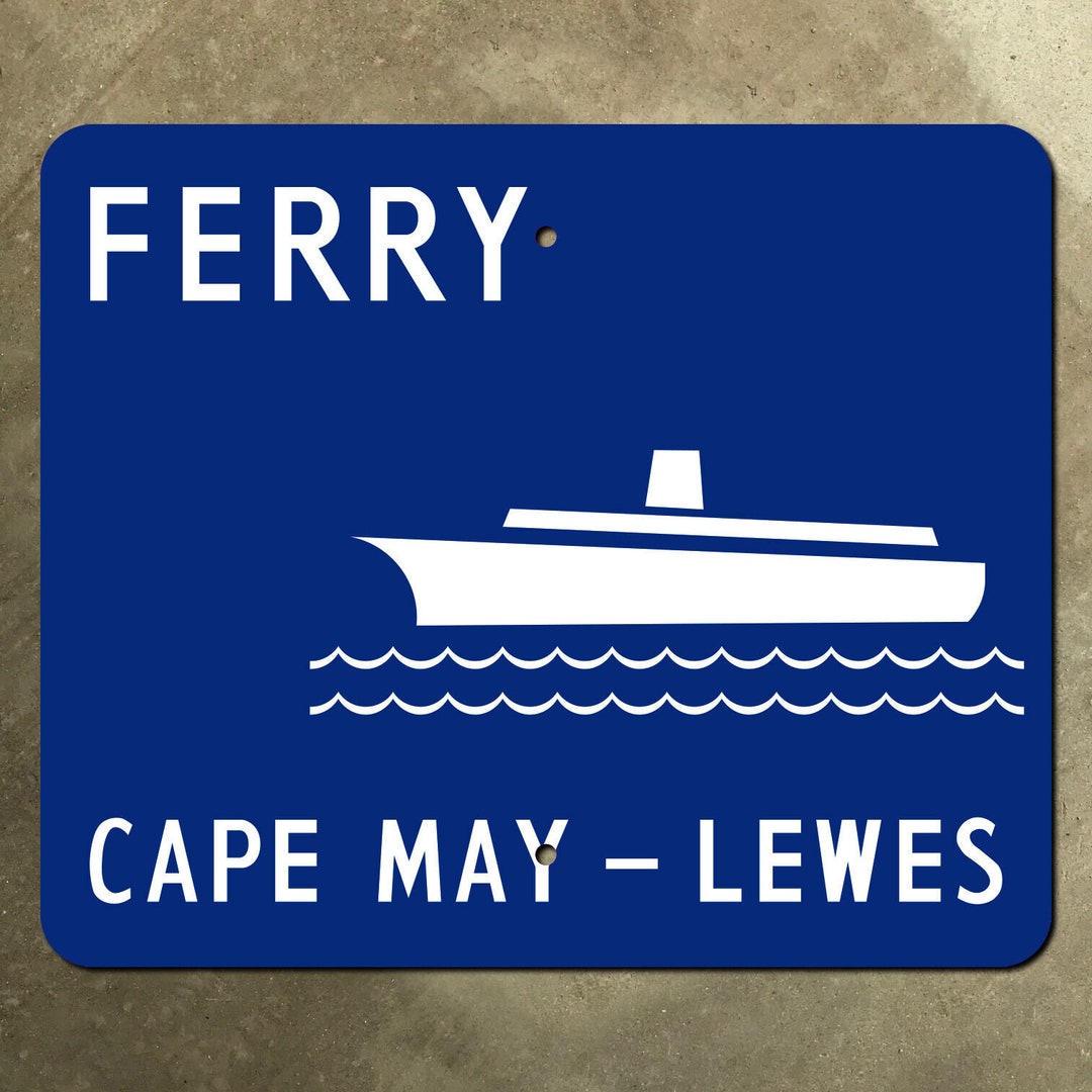Cape May-lewes Ferry Road Sign US Highway 9 Delaware New Jersey 1964 ...