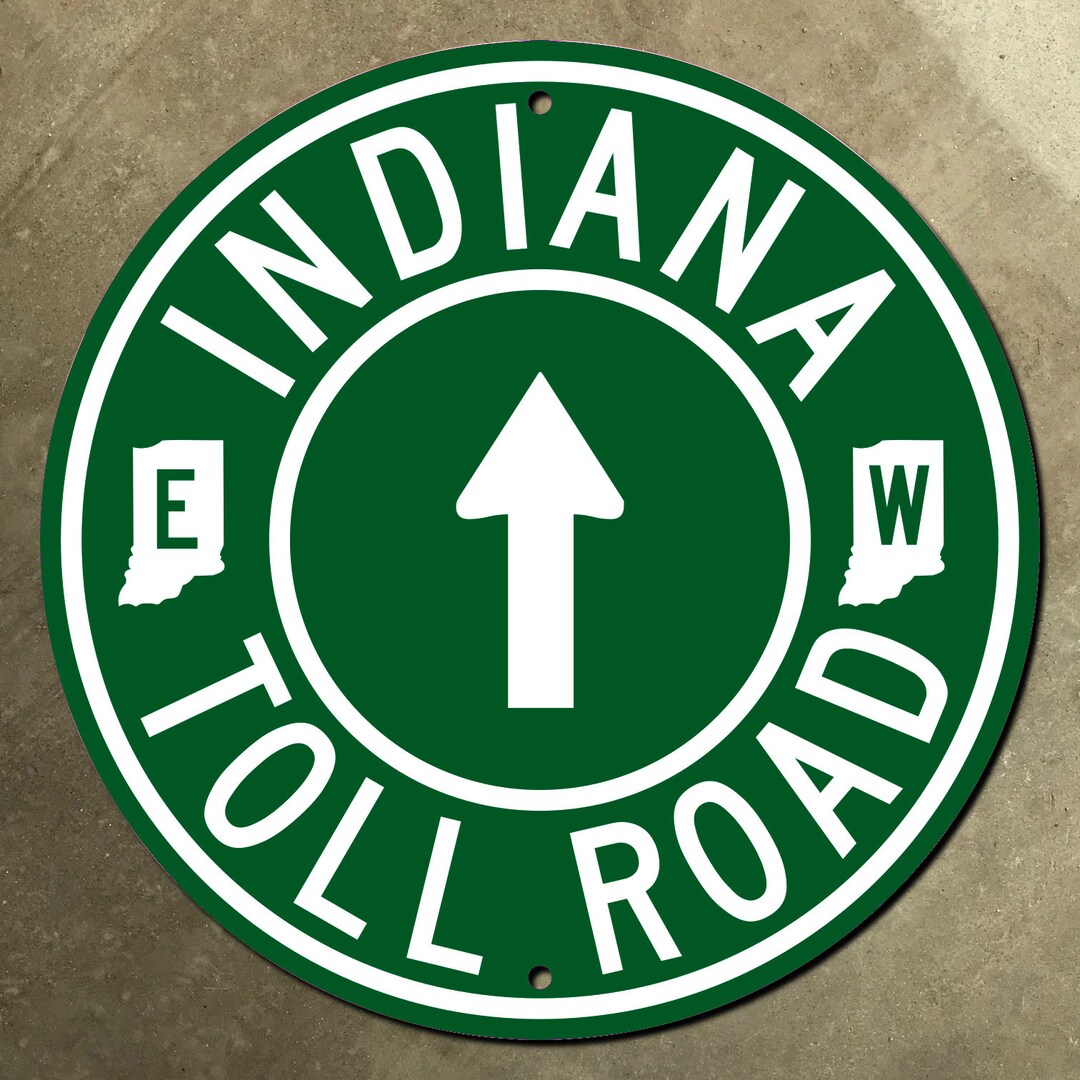 Indiana Toll Road Highway Marker Road Sign Route Shield 1956 - Etsy