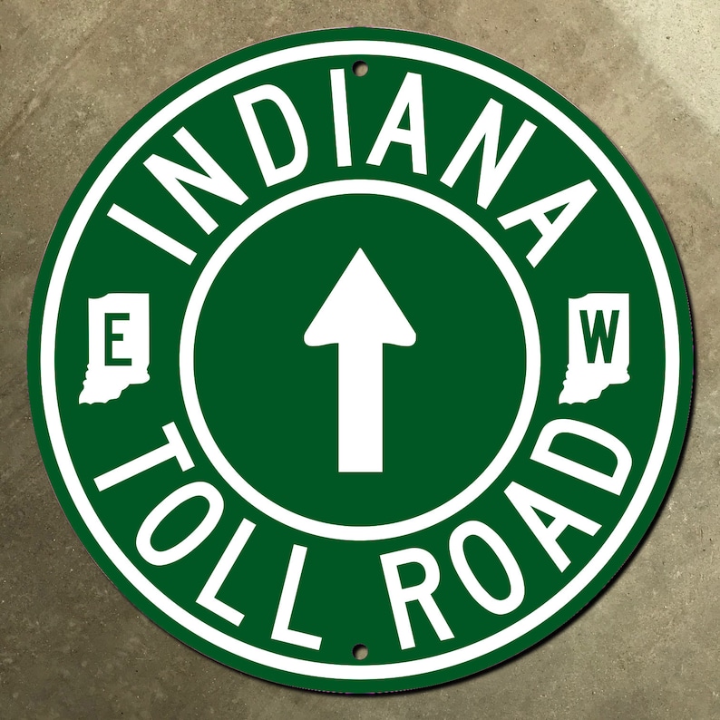 Indiana Toll Road Highway Marker Road Sign Route Shield 1956 - Etsy