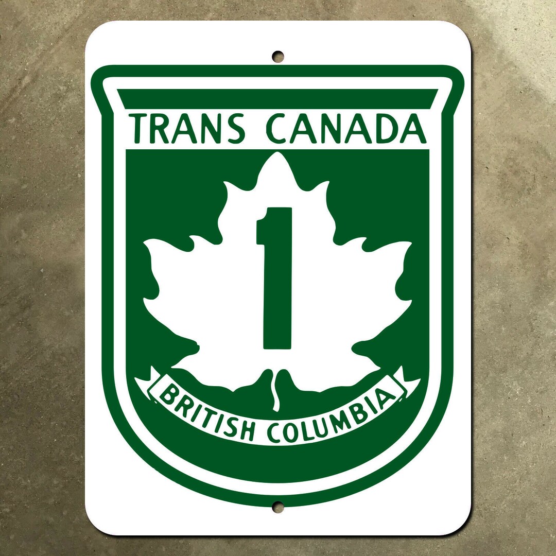 British Columbia Trans-canada Highway 1 Route Marker Road Sign 1962 ...