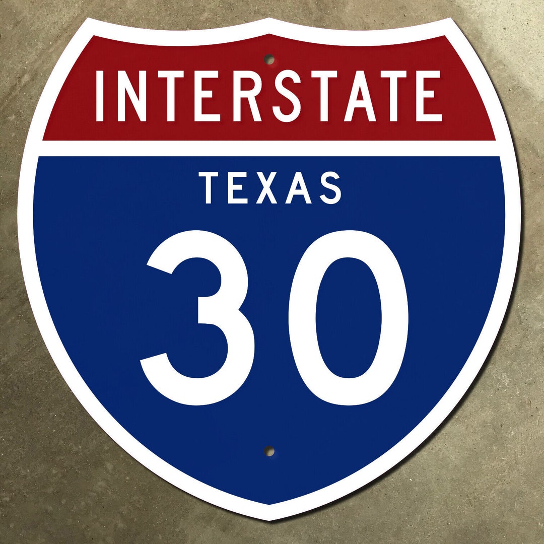 Texas Interstate Route 30 Highway Marker Road Sign 1957 Dallas-fort ...