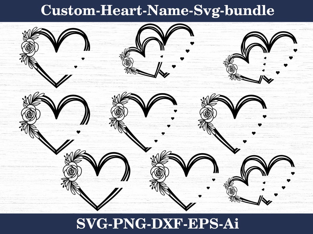Custom Heart Name Svg Bundle, Name in Heart Svg, Heart Svg Bundle ...
