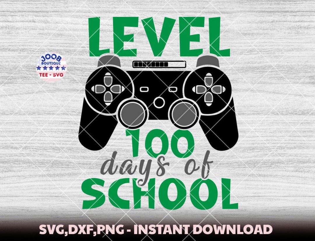 Level 100 Days of School Svg, 100 Days Level Complete Svg Kids T-shirt ...