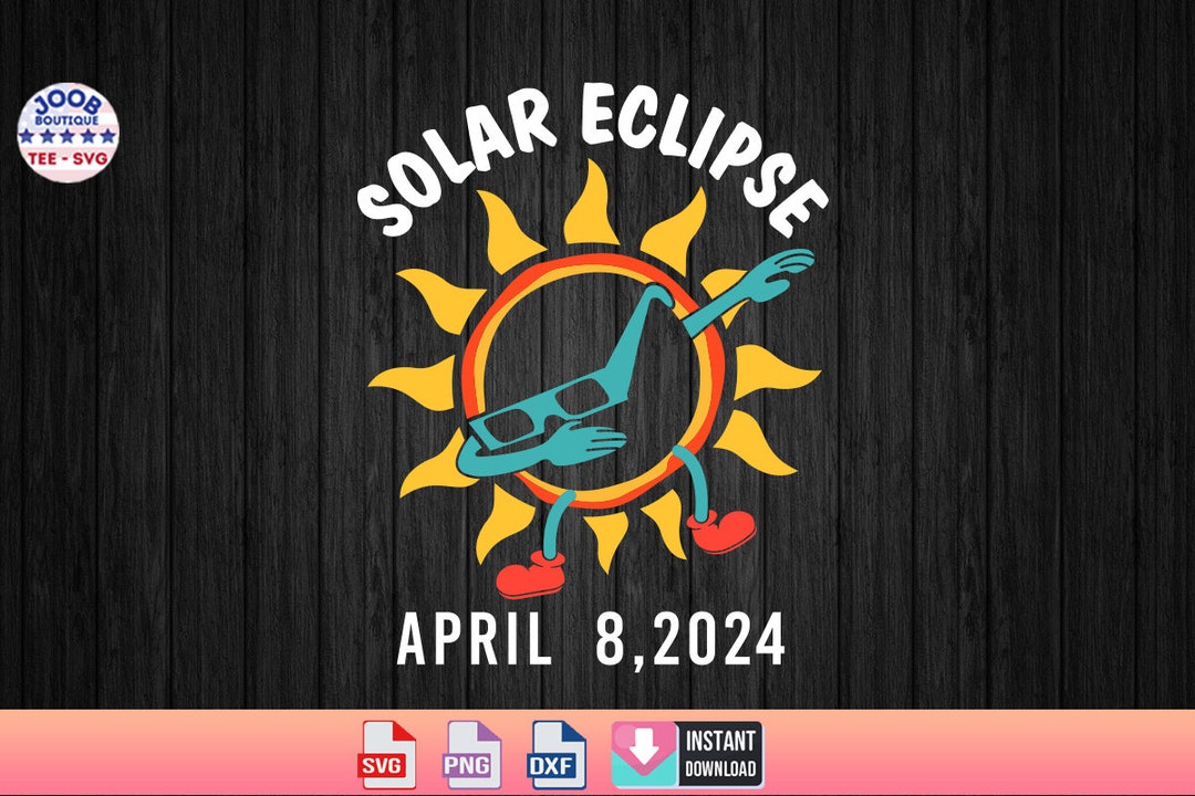 America Totality 04.08.24 Svg,dabbing Sun Solar Eclipse 2024,total ...