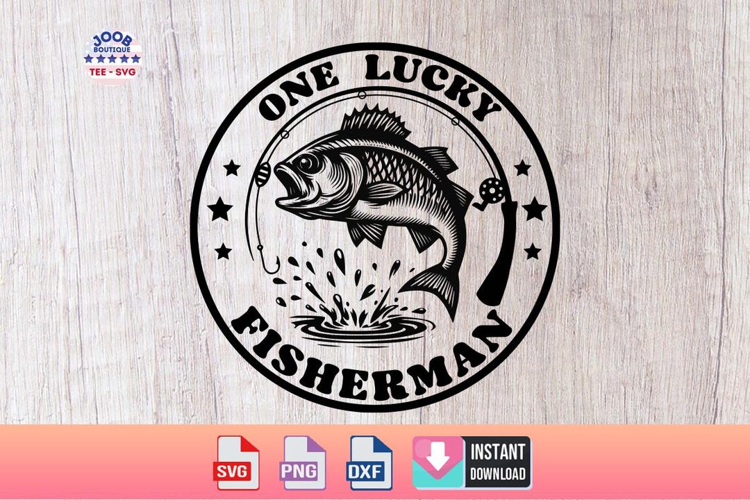 One Lucky Fisherman Svg,the Best Catch of His Life Svg,fishing Svg ...