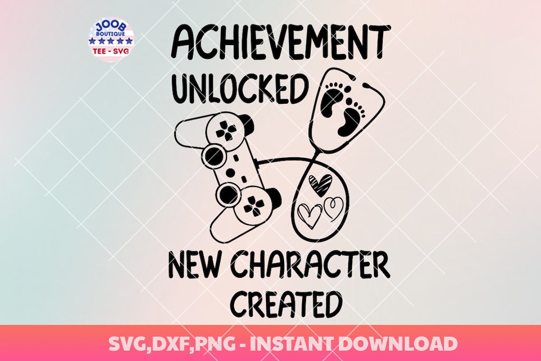 Achievement Unlocked New Character Created Mommy and Me - Etsy