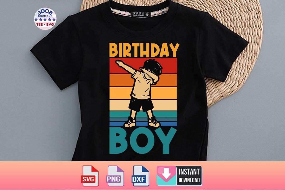 Dabbing Boy Svg Png, Birthday Boy Png, Kid Party, Boy Birthday Shirt ...