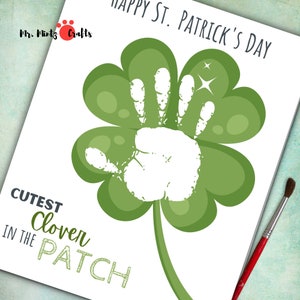 Cutest Clover in the Patch Four Leaf Clover Handprint Art Craft | St ...