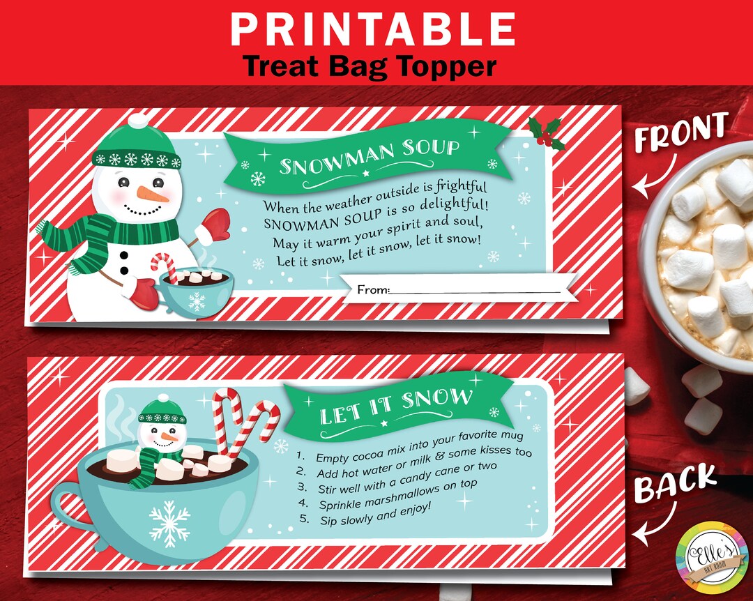 Printable Treat Bag Topper, Snowman Soup, Downloadable Treat Topper ...