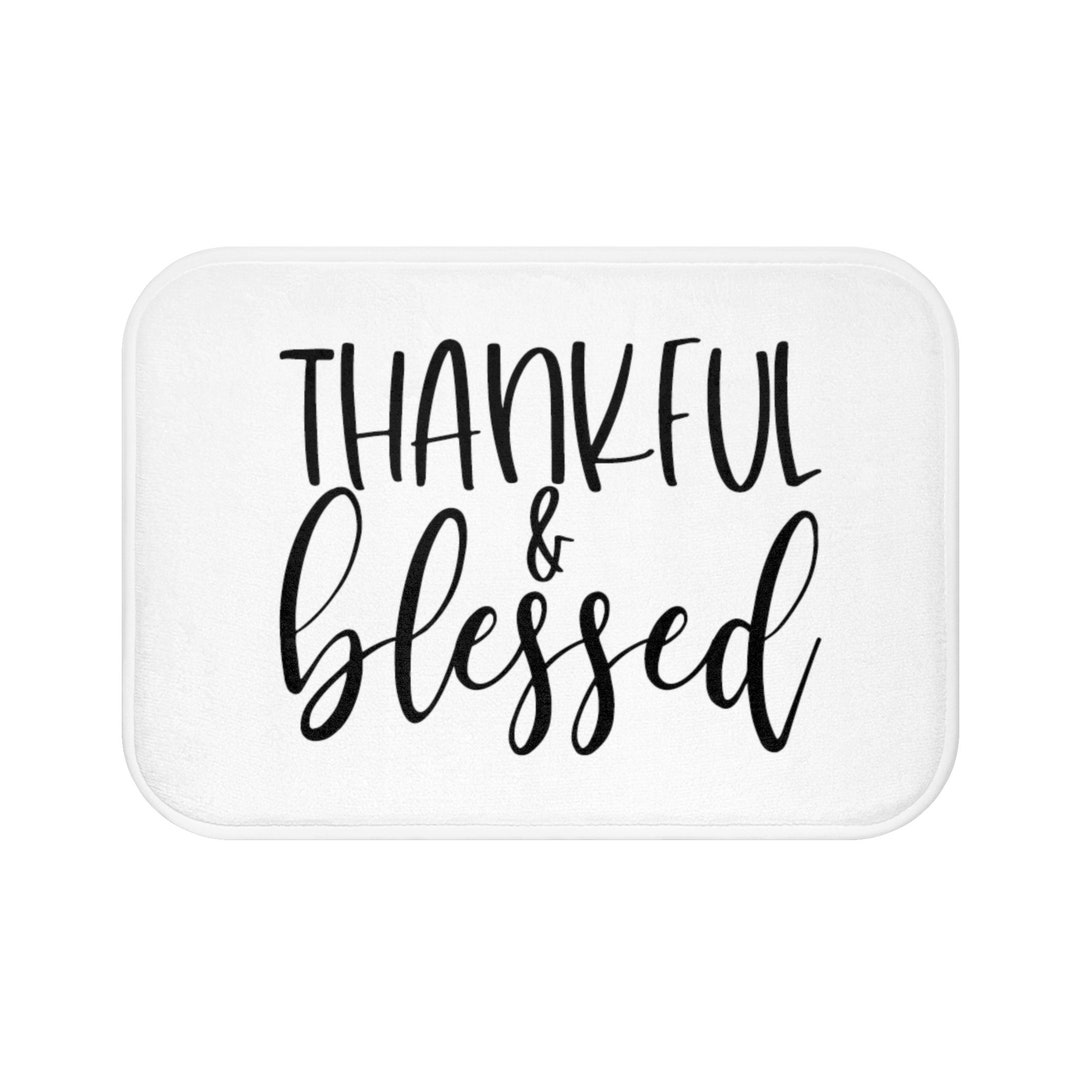 Thankful & Blessed Bath Mat, Farmhouse Decor, Decorative Bath Rug ...