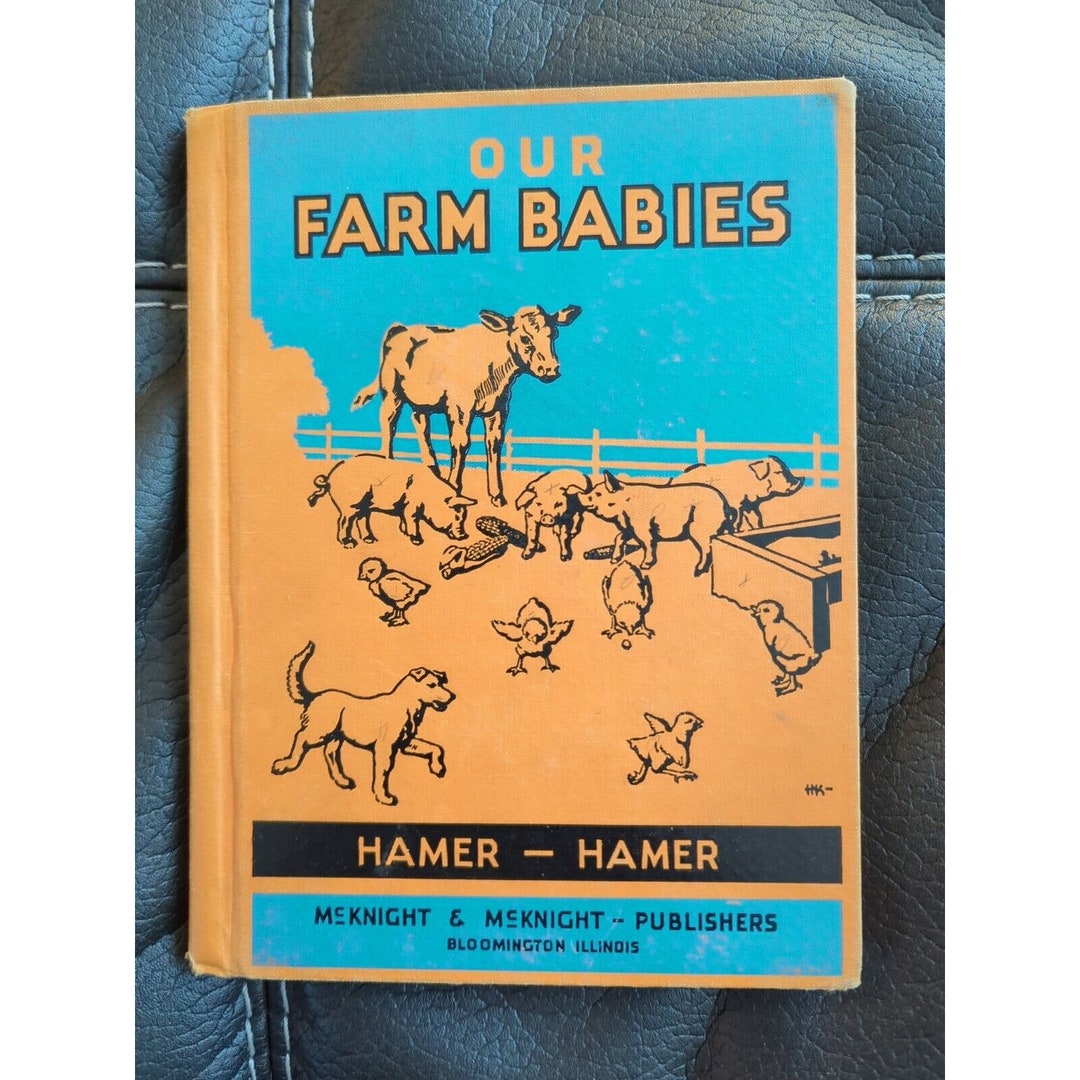 Anna Stuart Hamer 1934 Our Farm Babies Reading Primer Vintage BW ...
