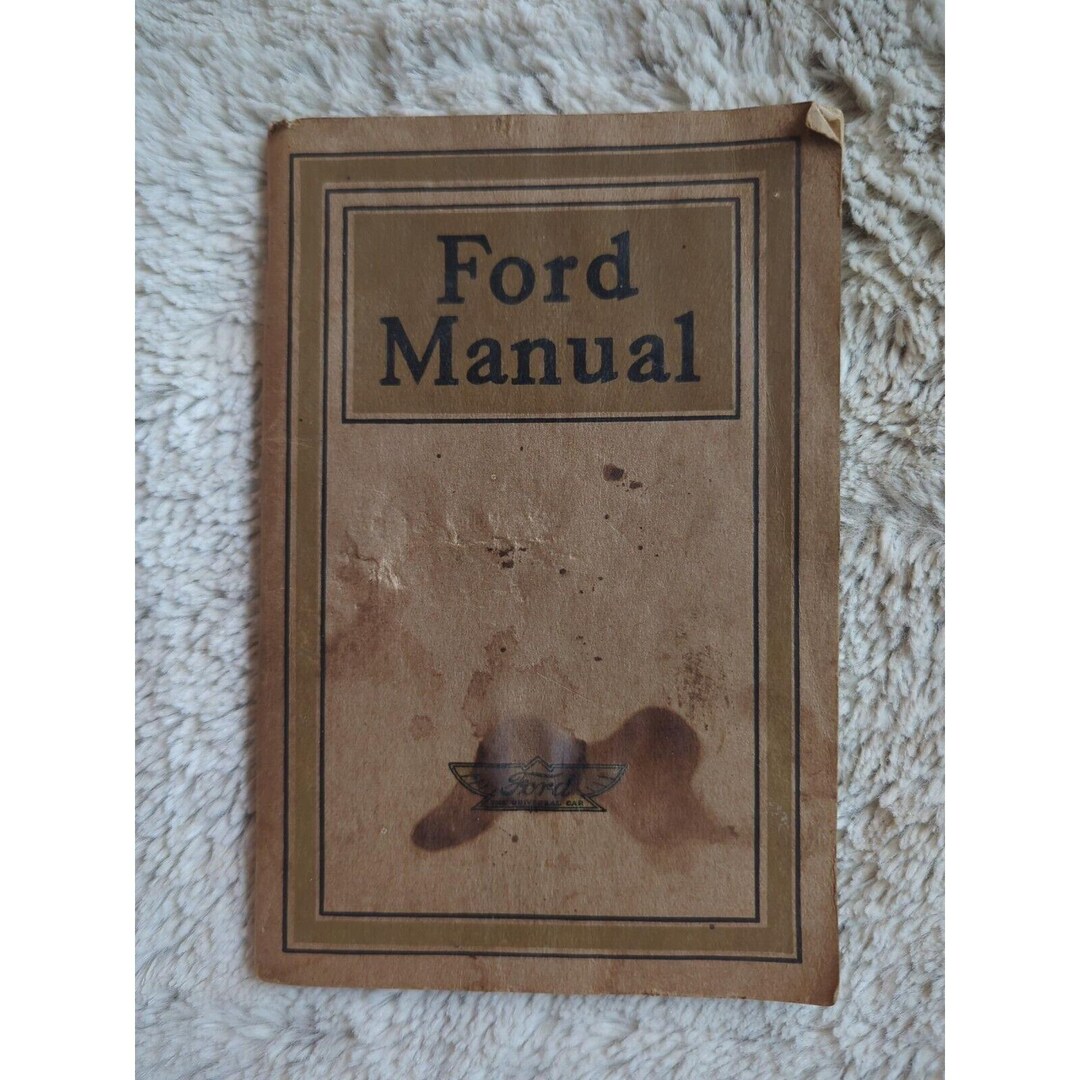 Ford Manual for Owners and Operators of Ford Cars Manual 1914 Original ...