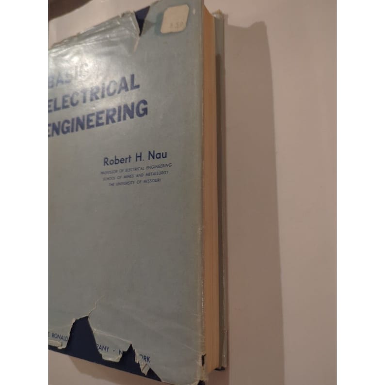 Basic Electrical Engineering by Robert H. Nau Signed Inscribed and ...