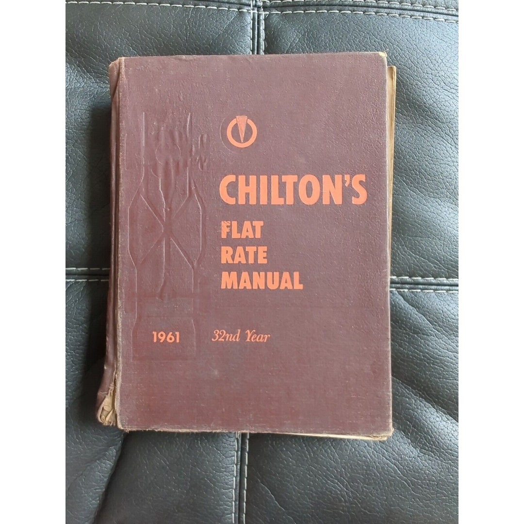 Chilton’s Flat Rate Manual Many Models Hardcover Book 1961 32nd Year ...