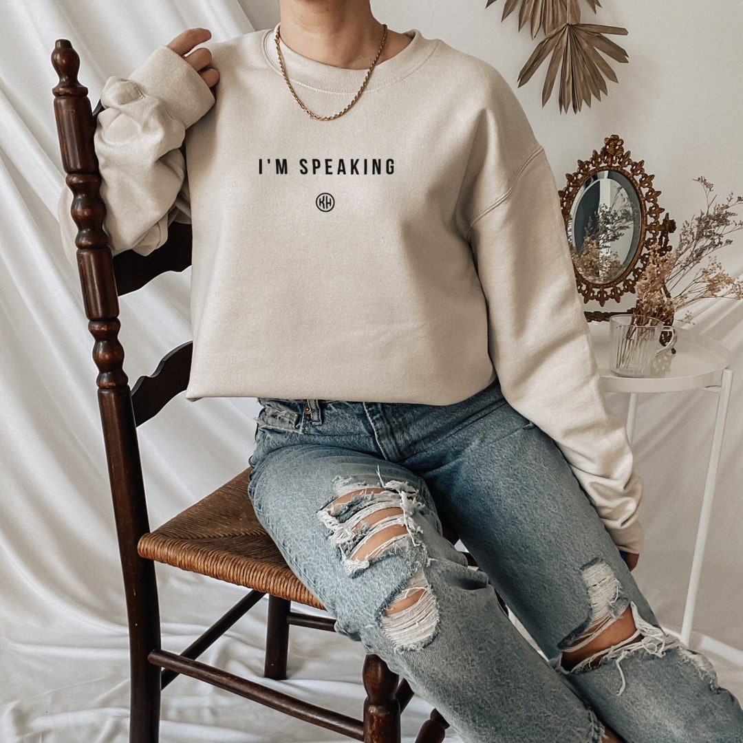I'm Speaking Crewneck Sweatshirt, Biden Harris Sweatshirt, Kamala ...