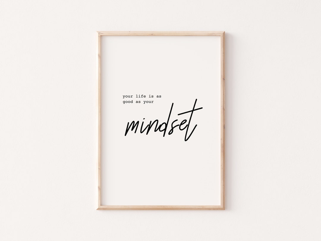 Mindset Quote, Wall Art Quotes, Typography Print, Digital Download ...