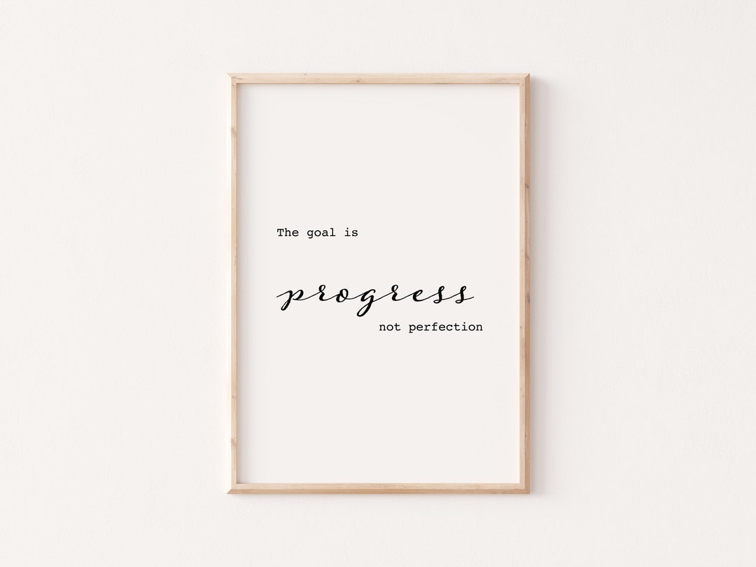 Progress Not Perfection Quote, Wall Art Quotes, Typography Print ...