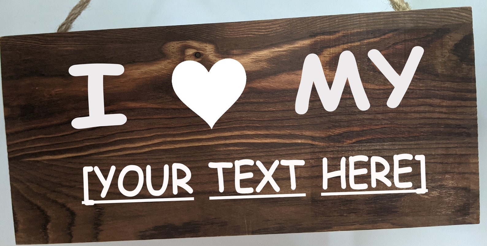I Heart My.... Personalized Sign. - Etsy