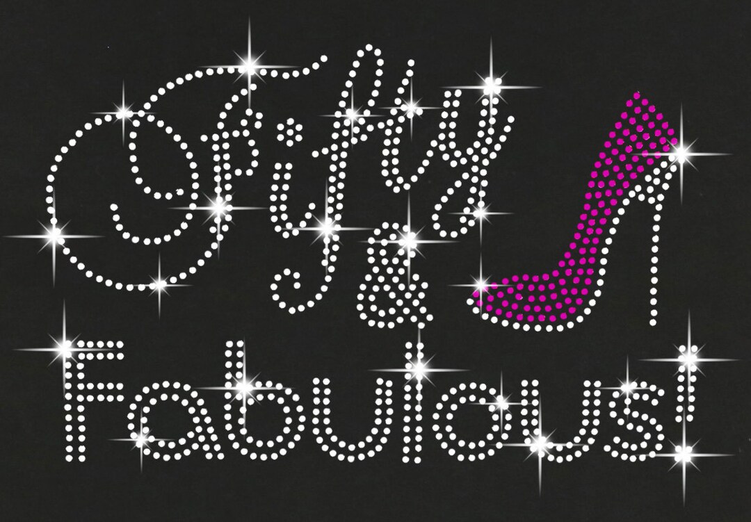 Fifty & Fabulous - Pink Rhinestone Bling Transfer / Tank Top /V- Neck T ...
