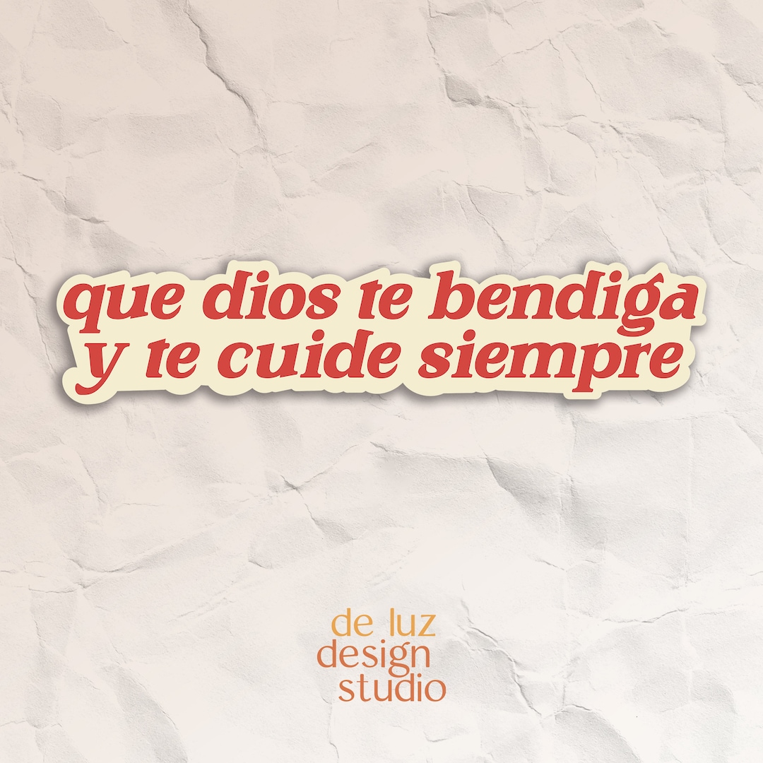 Que Dios Te Bendiga Y Te Cuide Siempre Sticker | May God Bless You and ...