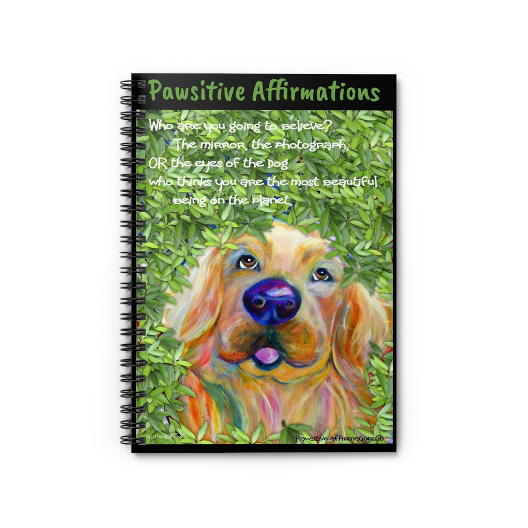 Golden Retriever Pawsitive Affirmations who Are You Going to Believe ...