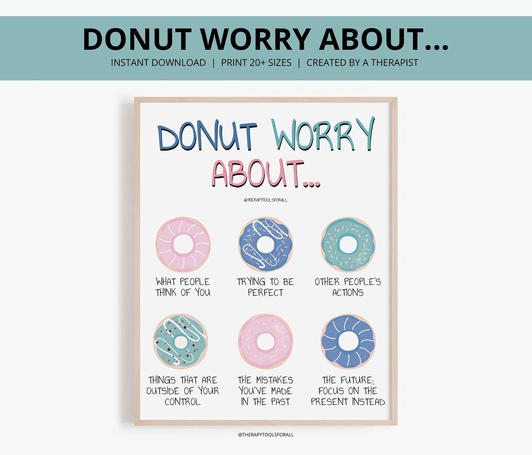 Donut Worry Mental Health Positivity Art Download Counseling Corner ...