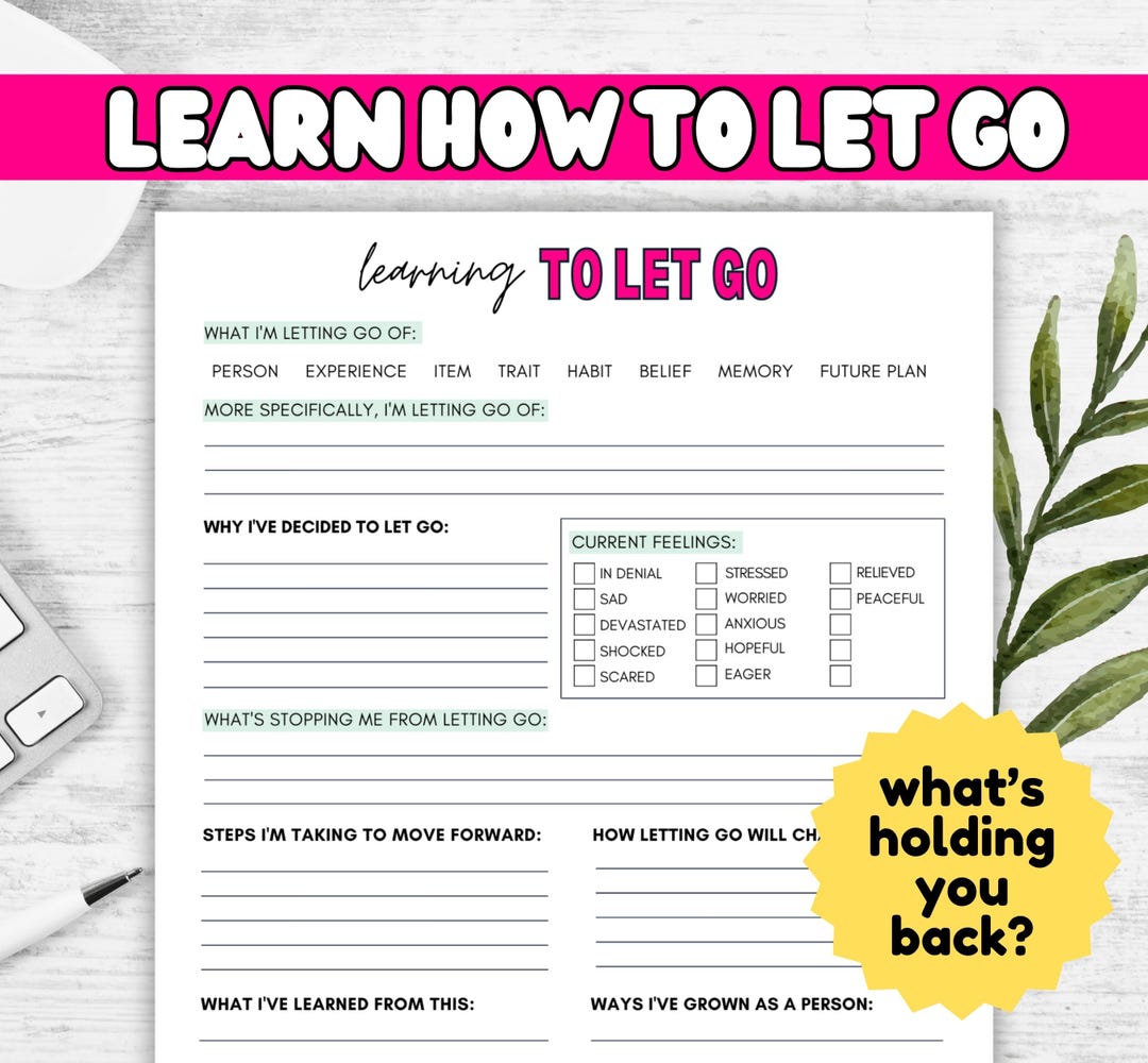 Let Go of Past Worksheet, Release Resentment, How to Let Go of Ex ...