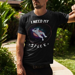 I Need My SPACE T-shirt Science Tee Shirt Uncommon Tee NASA - Etsy