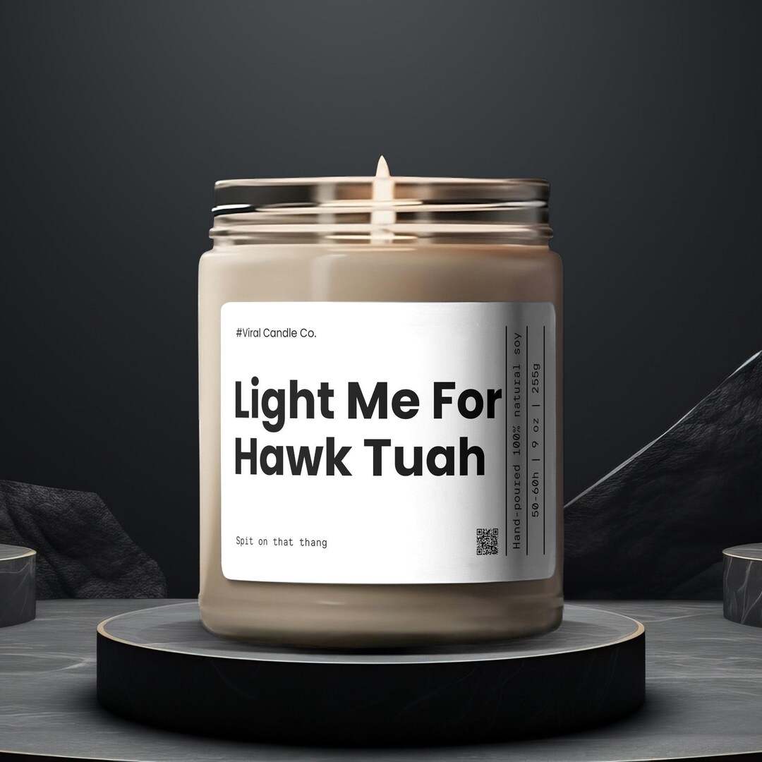 Light Me for Hawk Tuah Candle Gift for Him Bachelorette Gift Funny Gift ...