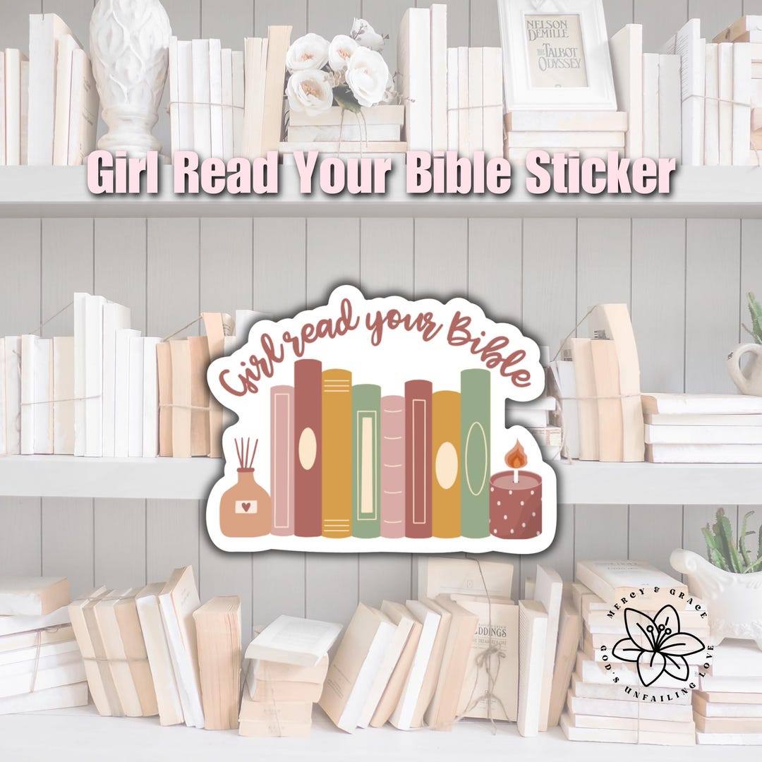 Girl Read Your Bible Sticker, Faith Stickers, Christian Stickers, Bible ...