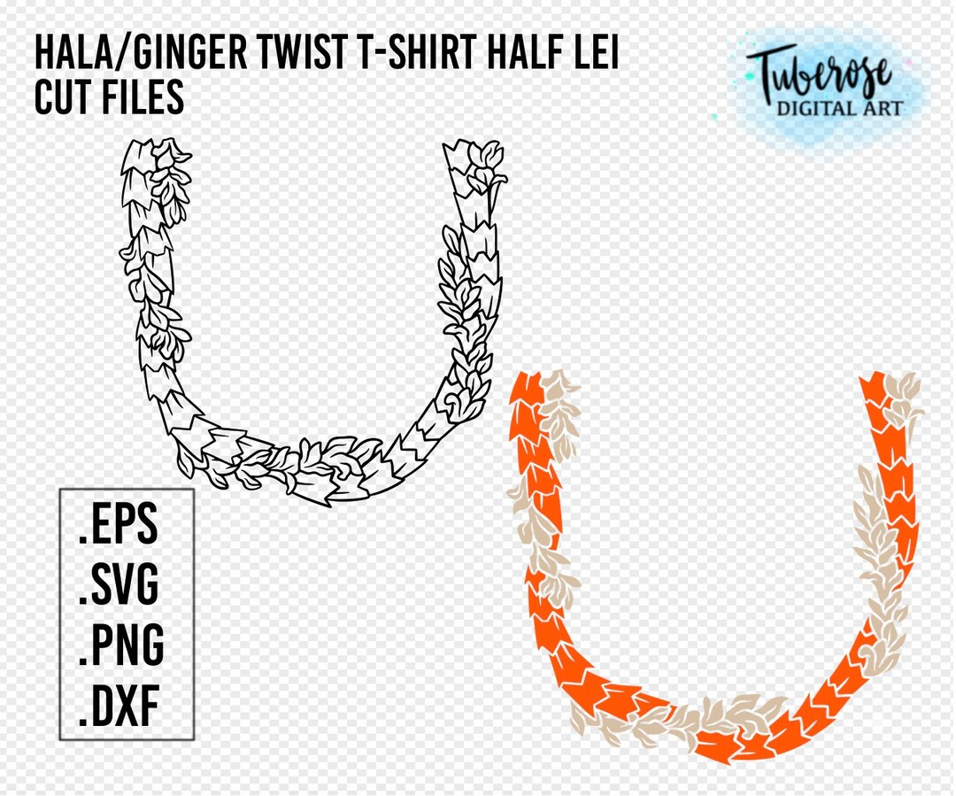 Hala and Ginger Twist Half Lei for T-shirts Iron on and More, Lei SVG ...