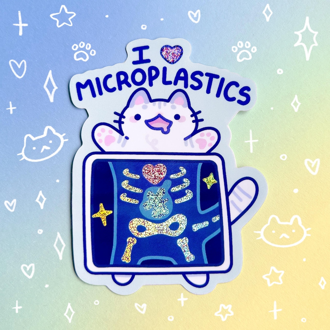 I Love Microplastics Holographic Waterproof Sticker Cute Cat Kitten ...