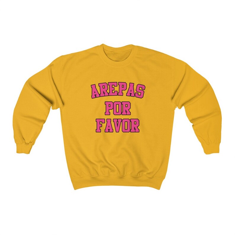 Arepas Por Favor Sweatshirt, Latina Shirt, Mexicana, Latina, Gift for ...