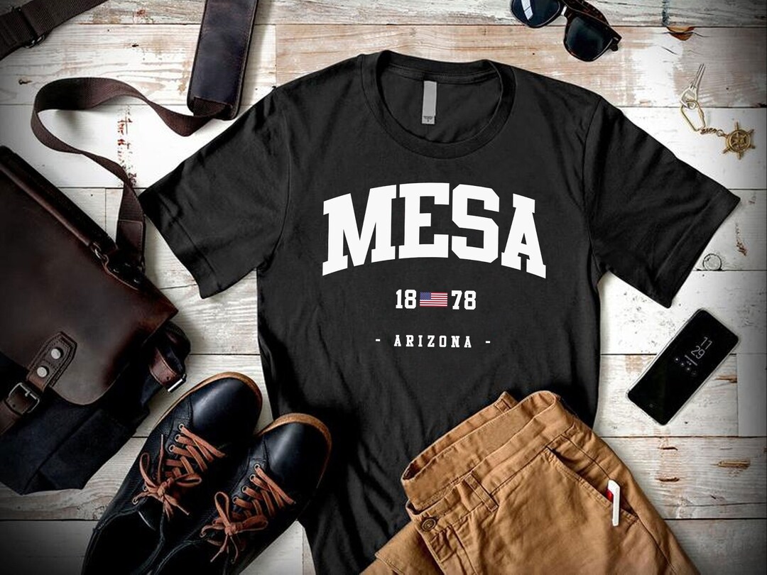 Mesa Shirt, City Shirt, Mesa Gift, Mesa Tee, Arizona Tee, Arizona Shirt ...