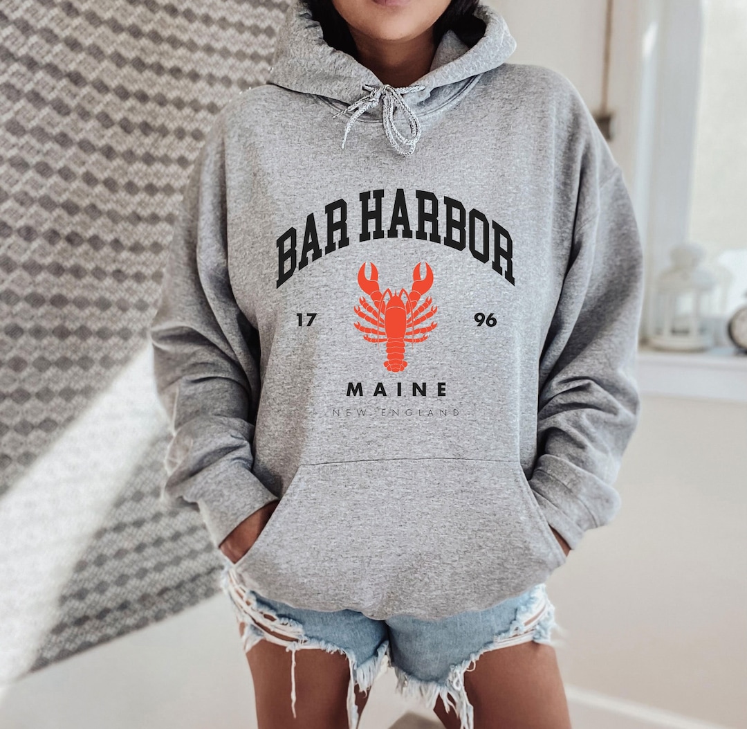 Bar Harbor Hoodie, Bar Harbor Outfit, Bar Harbor Shirts, Bar Harbor ...