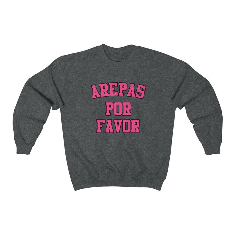 Arepas Por Favor Sweatshirt, Latina Shirt, Mexicana, Latina, Gift for ...