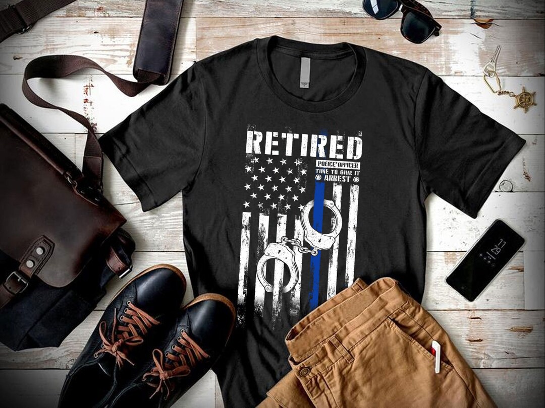 Retired Police Officer, Blue Line T-shirt, Thin Blue Line, Custom ...