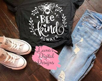 Bee Kind Digital File, Instant Download, Svg, Png, Eps, Pdf, Dxf File ...