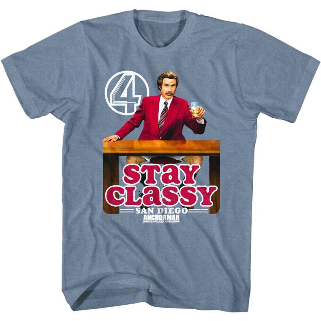 Anchorman Shirt Stay Classy San Diego Will Ferrell Graphic Tees - Etsy