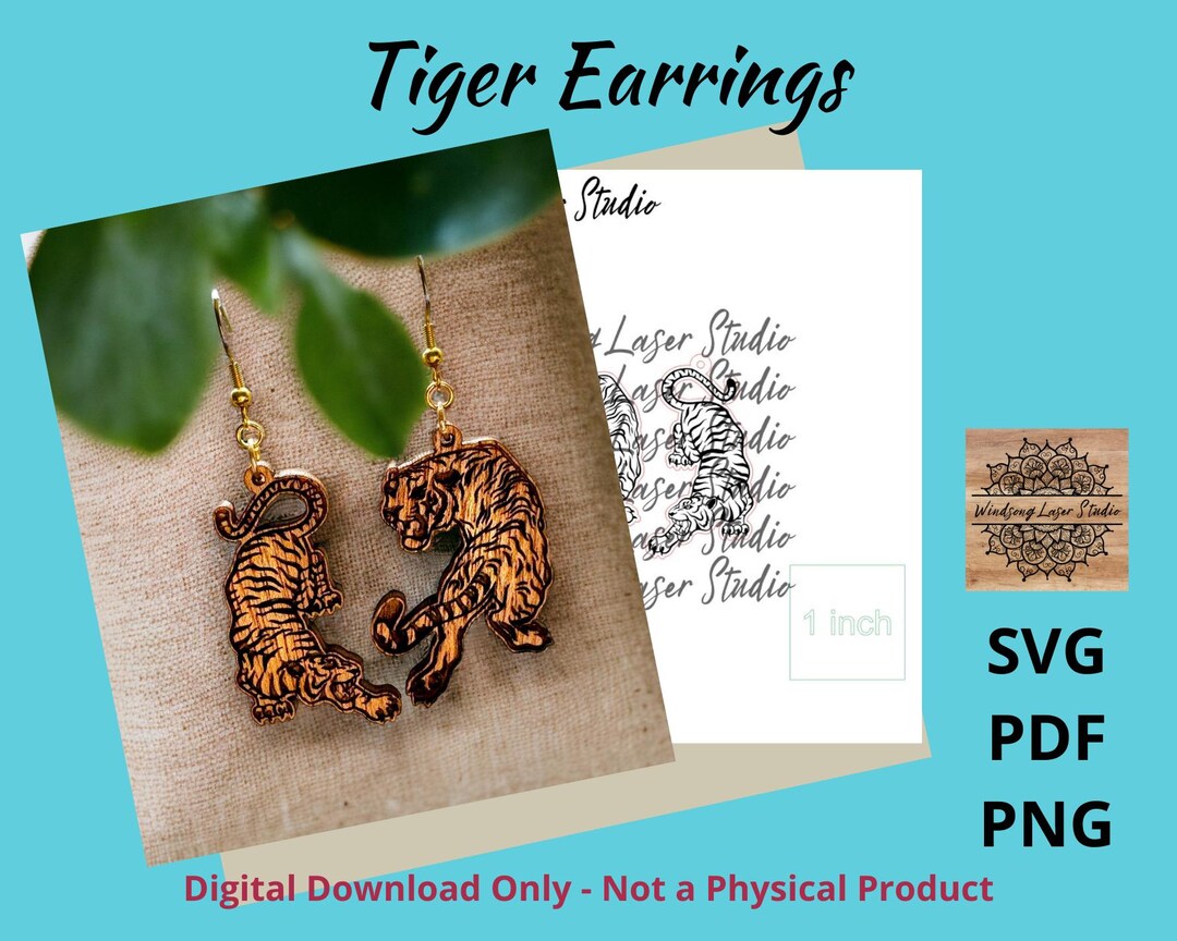 Digital File: Tiger Earrings- SVG, PNG, Pdf Cut File, Laser Tested - No ...