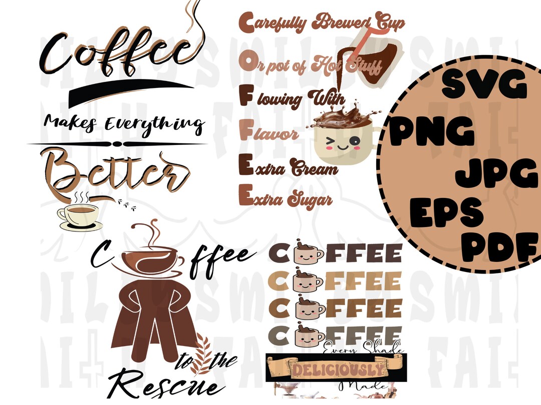 Coffee, Coffee Svg, Cricuit Cut Designs, Cut Files, Coffee Lovers Svg ...