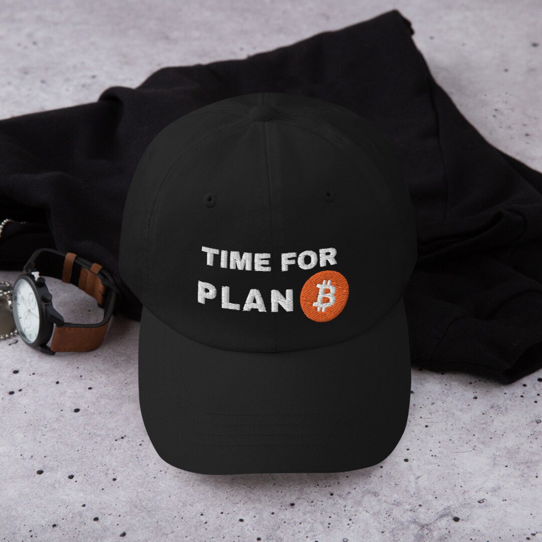 Bitcoin Hat, Time for Plan B Bitcoin Embroidered Hat, BTC Hat ...