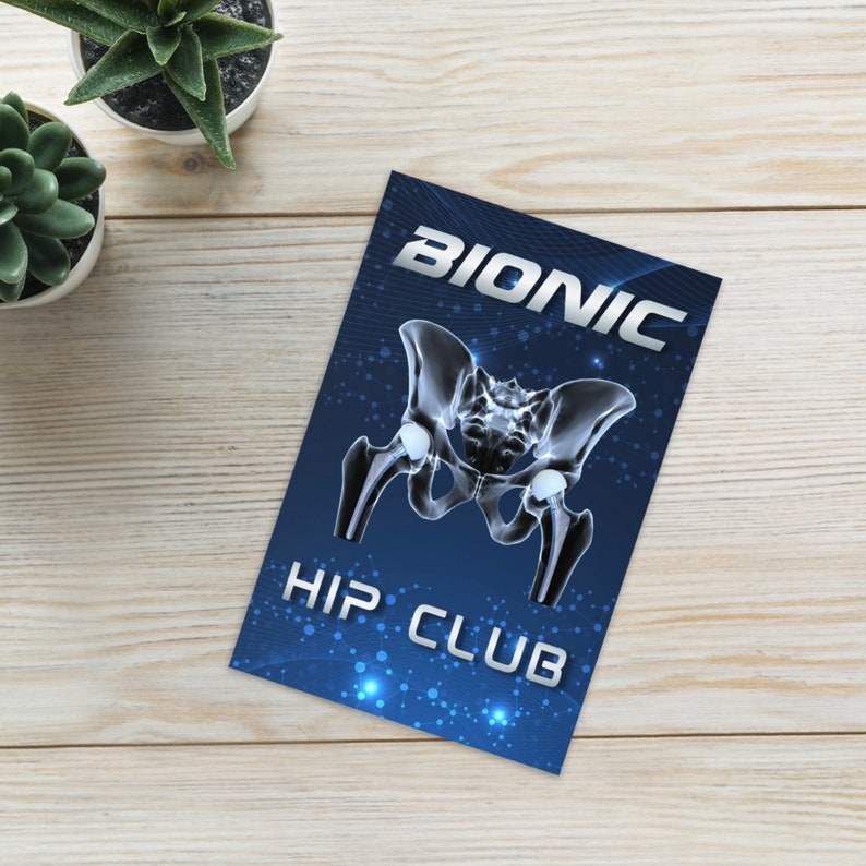 Bionic Hip Club Card, Hip Replacement Recovery Card, Total Hip ...