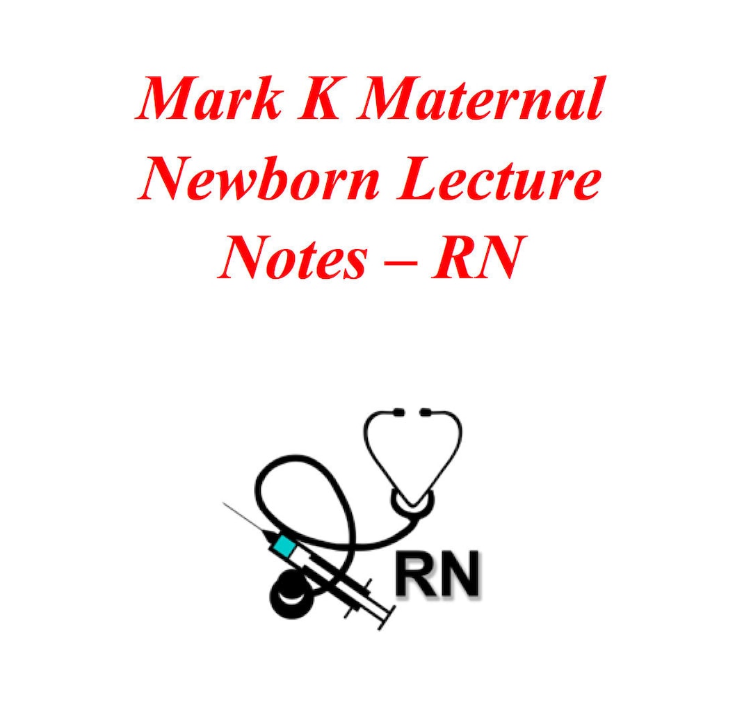 Mark K Maternal Newborn Lecture Notes - Etsy
