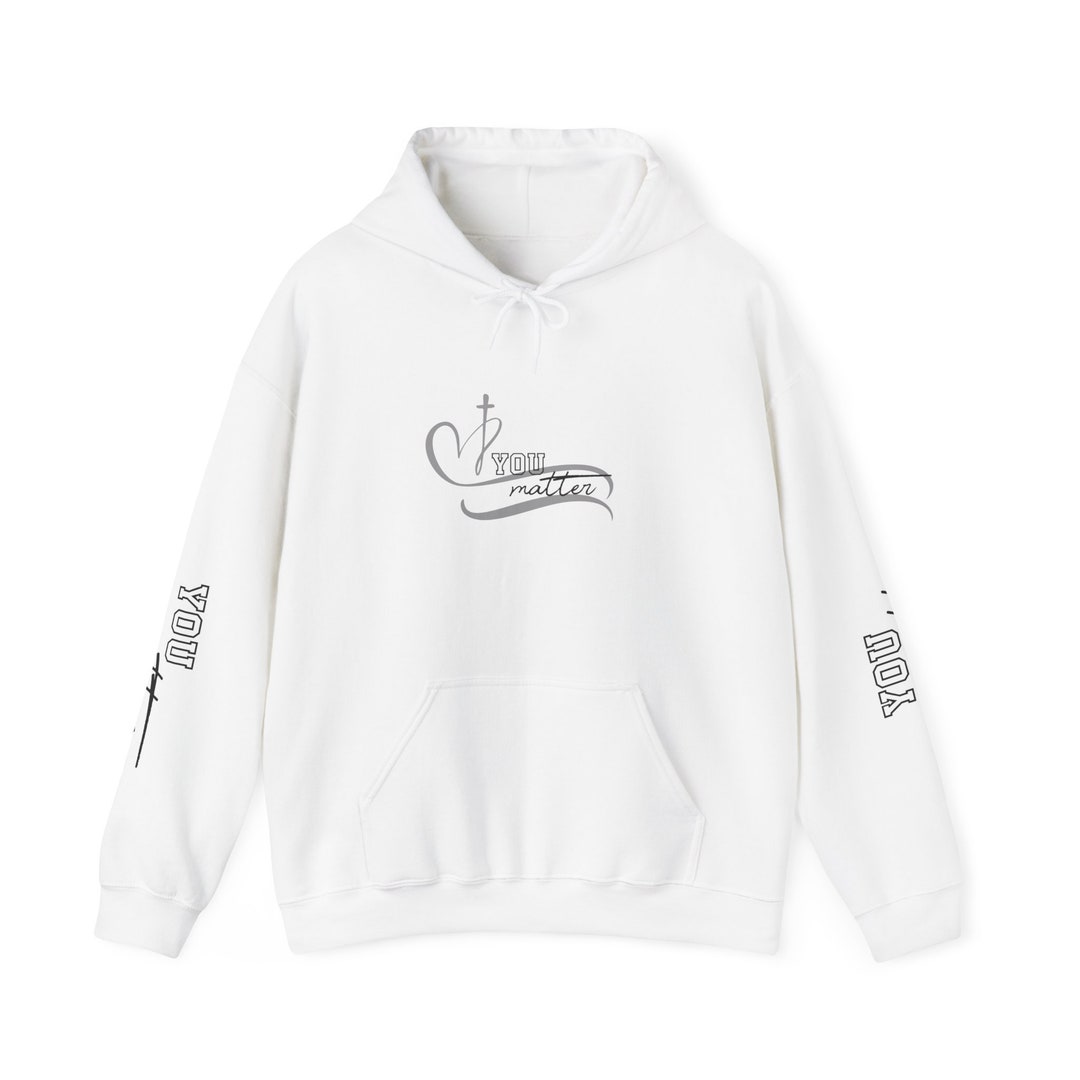 You Matter Hoodie. Mental Health Awareness Hoodie. Self Love Hoodie - Etsy