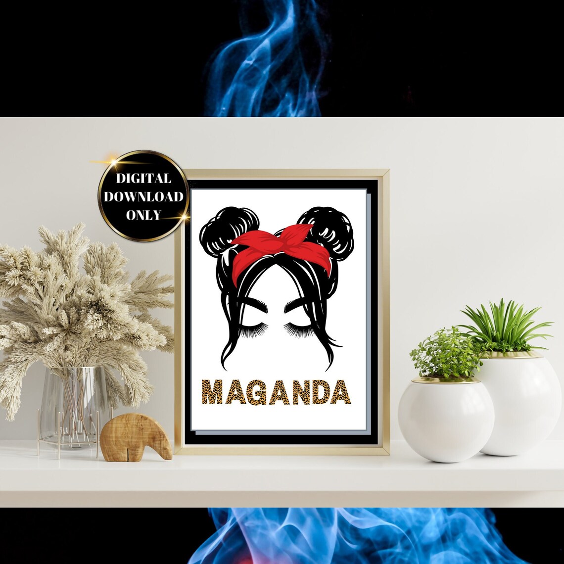 Maganda Instant Download/ Maganda Meaning Beautiful in Filipino Wall ...