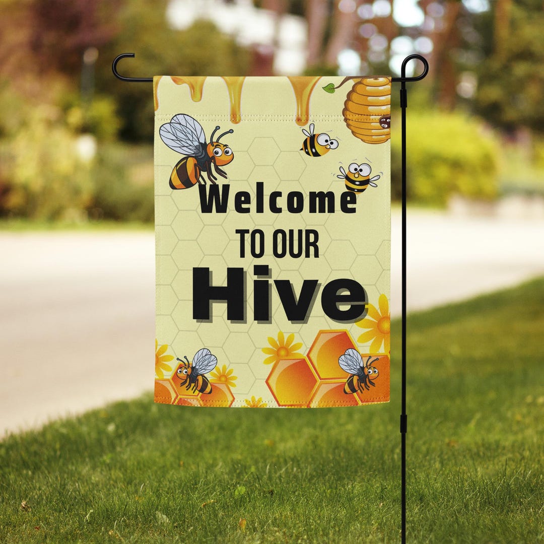 Garden Flag Welcome to Our Bee Hive/ Farm Flag/ Bee Hive Banner/ Bee ...
