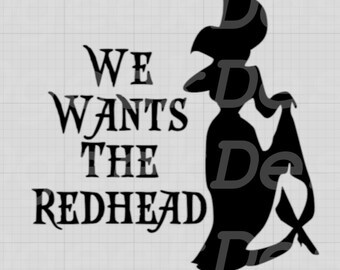 We Wants the Redhead Svg - Etsy