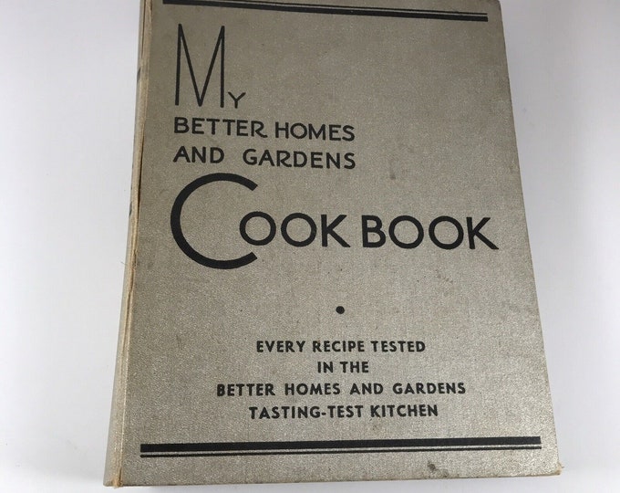 My Better Homes and Gardens Cook Book 1936 Hardcover Binder 14th Ed ...